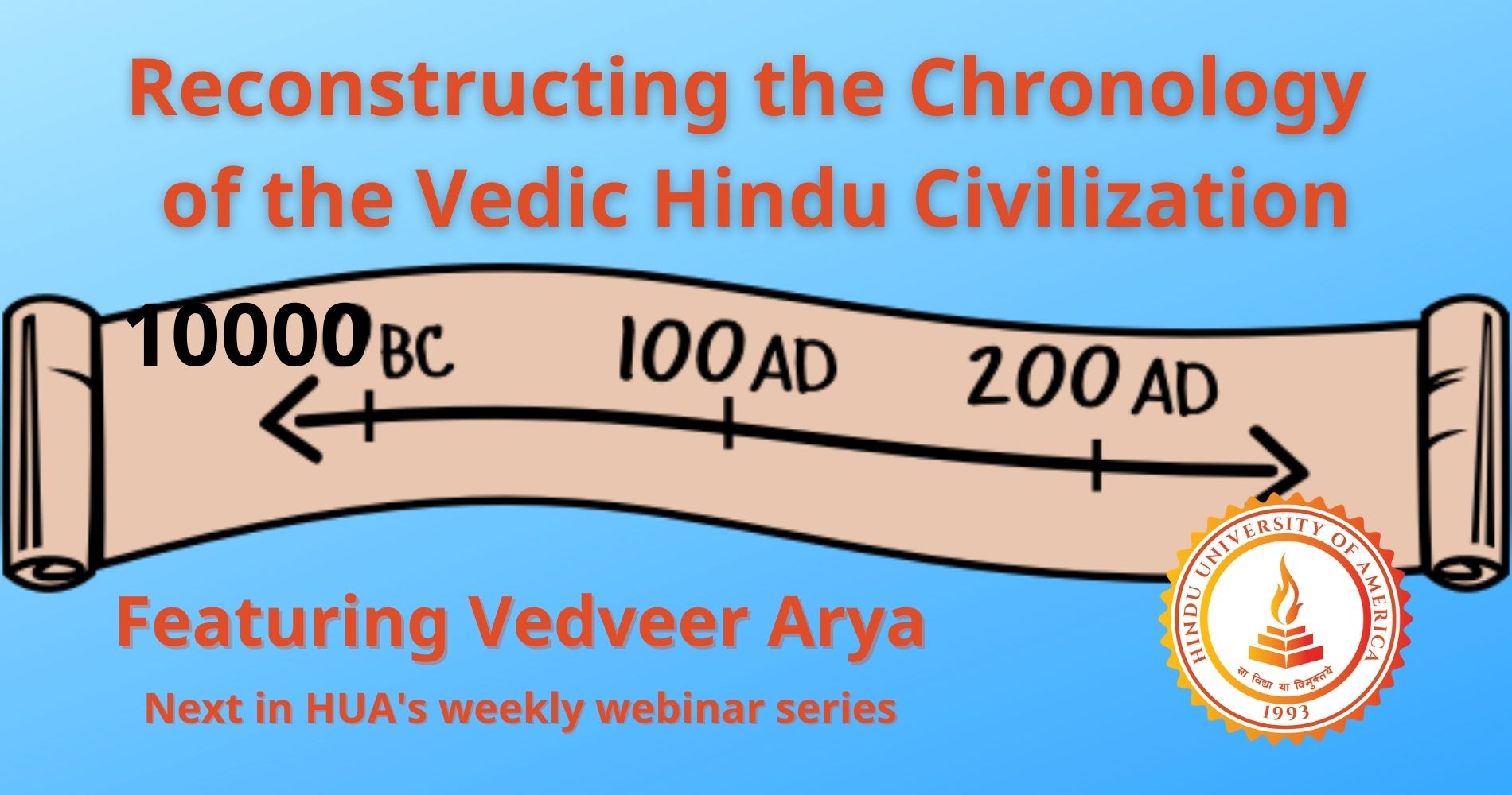 Reconstructing the Chronology of the Vedic Hindu Civilization Thank You